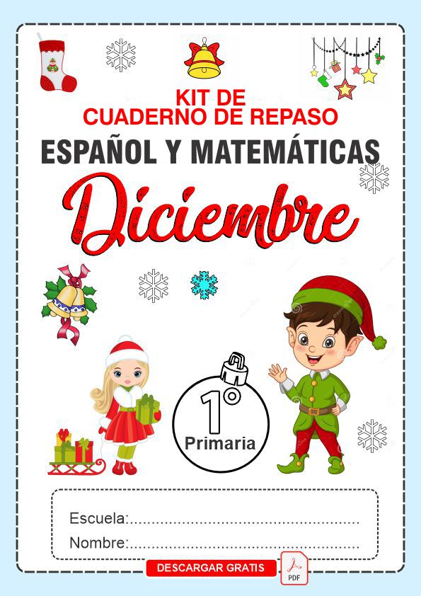 Cuaderno de repaso español y matemáticas diciembre 1° primaria