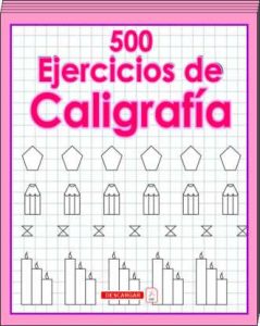 500 Ejercicios De Caligrafía Para Mejorar Trazo De Letras
