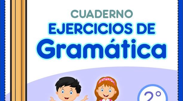 Cuaderno de gramática 2° Primaria