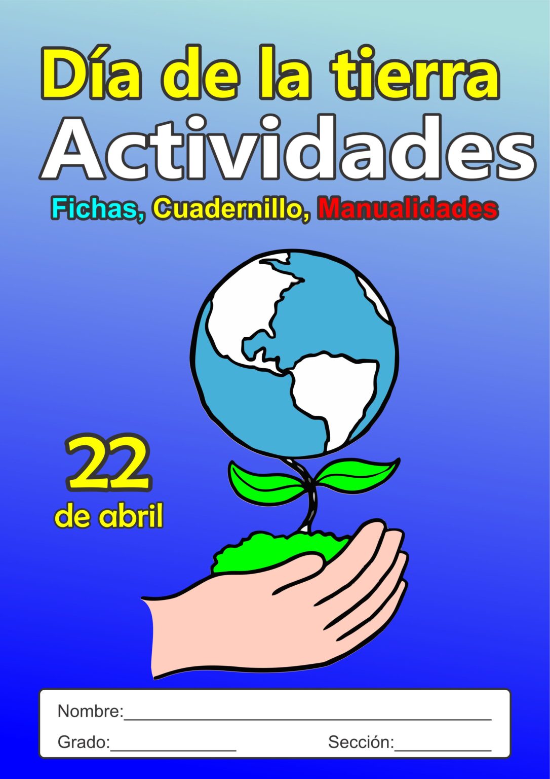 Actividades para trabajar el día de la tierra 22 de Abril