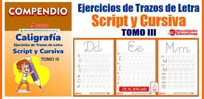 Ejercicios de Trazos de Letra Script y Cursiva Tomo III