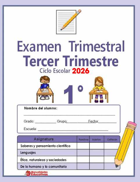 Examen Tercer Trimestre Primer Grado 2026