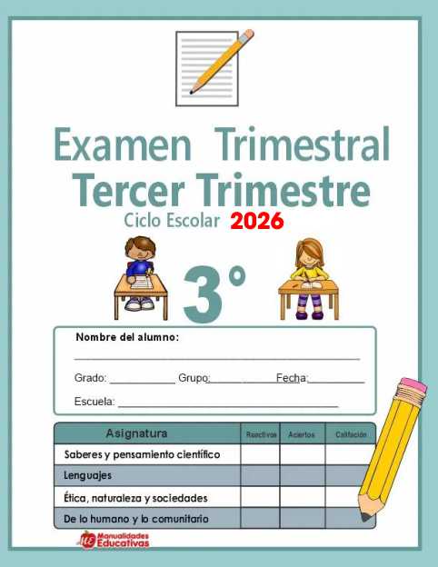 Examen Tercer Trimestre 1° al 6° Grado Primaria