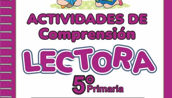 Cuaderno de trabajo comprensión lectora 5° primaria