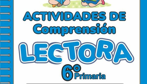 Cuaderno de trabajo comprensión lectora 6° primaria
