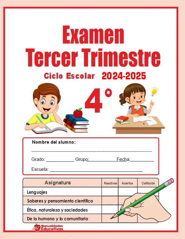 Examen Tercer Trimestre 1° al 6° Primaria Ciclo Escolar 2024-2025