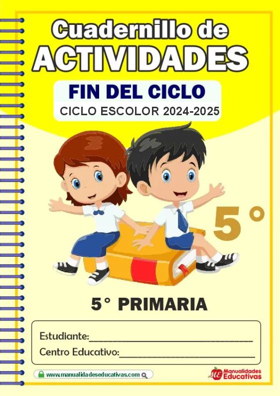 CUADERNILLO DE ACTIVIDADES FIN DEL CICLO 5° PRIMARIA