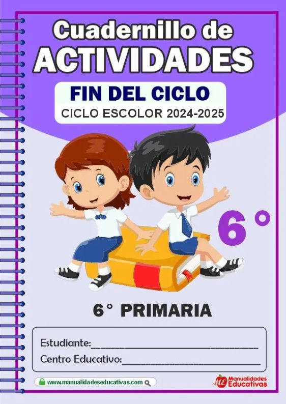 CUADERNILLO DE ACTIVIDADES FIN DEL CICLO 6° PRIMARIA