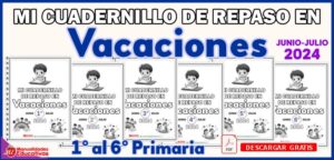 Cuadernillos de repaso para este verano 1º a 6º primaria
