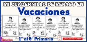 Cuadernillos de repaso para este verano 1º a 6º primaria