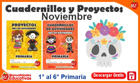 Cuadernillo y Proyecto para mes de Noviembre 1° al 6° Primaria