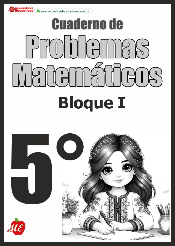 Cuadernos de Problemas Matemáticos 1° al 6° Bloque I