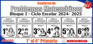 Cuadernos de Problemas Matemáticos 1° al 6° Bloque I