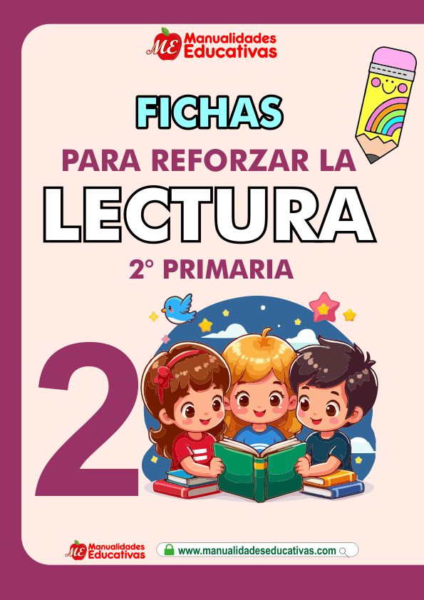 FICHAS PARA REFORZAR LA LECTURA 2° PRIMARIA